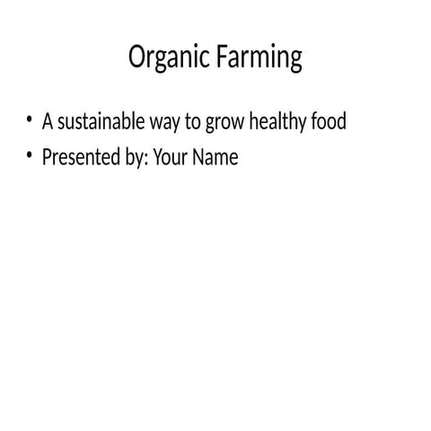 Organic farming Powerpoint presentation | PPTX