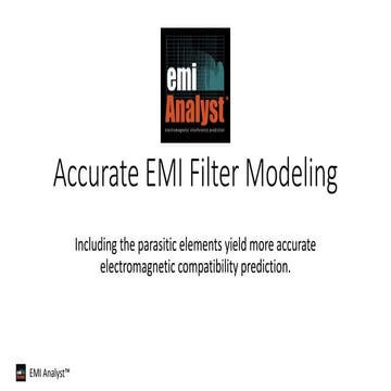 Improve EMC Testing with Better EMI Filter Models | PPSX