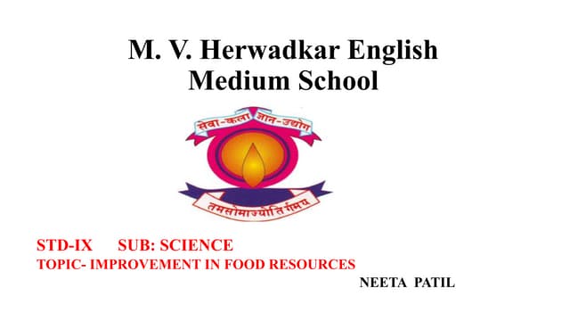 Chapter - 15, Improvement in Food Resources, Science, Class 9 | PDF