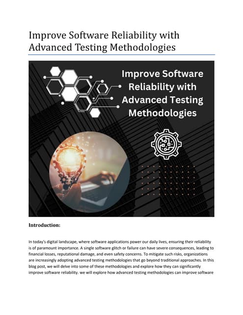 Improve Software Reliability with Advanced Testing Methodologies.pdf Improve Software Reliability with Advanced Testing Methodologies.pdf