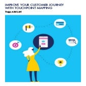 Improve Your Customer Journey With Touchpoint Mapping | PDF