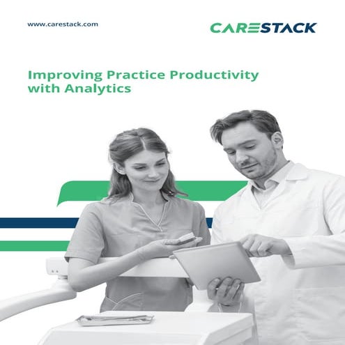 Improving practice-productivity-with-analytics | PDF | Dental Health ...