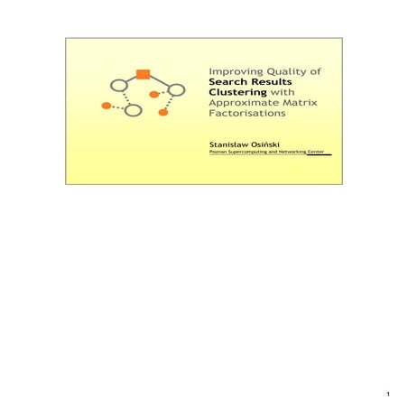 Improving Quality Of Search Results Clustering With Approximate Matrix Factorisations Ppt