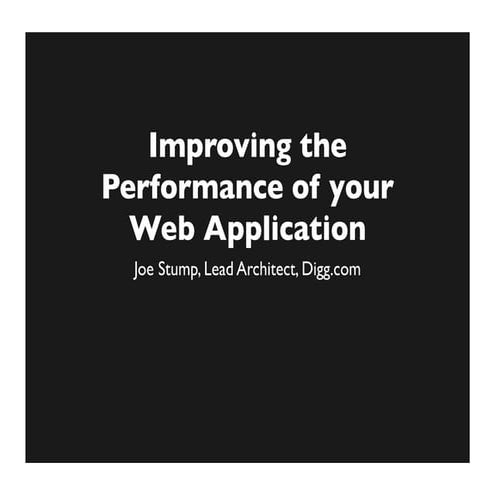 Improving The Performance Of Your Web App Ppt
