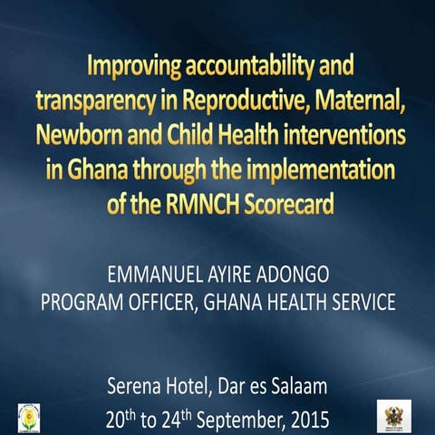 Improving accountability and transparency in rmnch indictors through ...