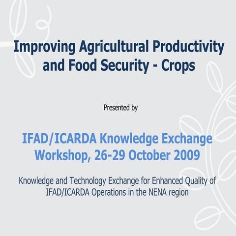 Improving Agricultural Productivity and Food Security - Crops | PPT