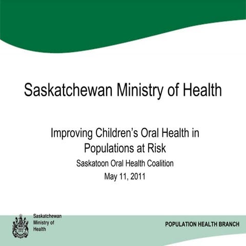 Saskatchewan Dental Health Screening Program Report | PPTX