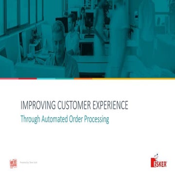 Improving Customer Experience Through Automated Order Processing | PPT