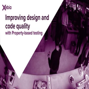 Improving Design And Code Quality With Property Based Testing Ppt 