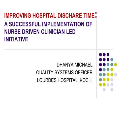 Improving hospital discharge time A successful implementation of nurse ...