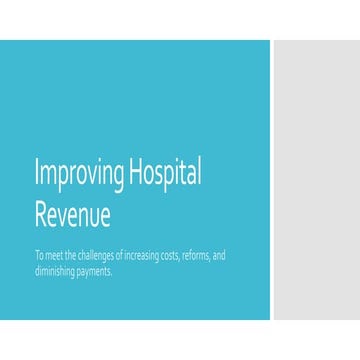 Improving Hospital Revenue | PPTX