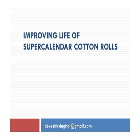 Improving life of supercalendar Cotton Rolls | PDF