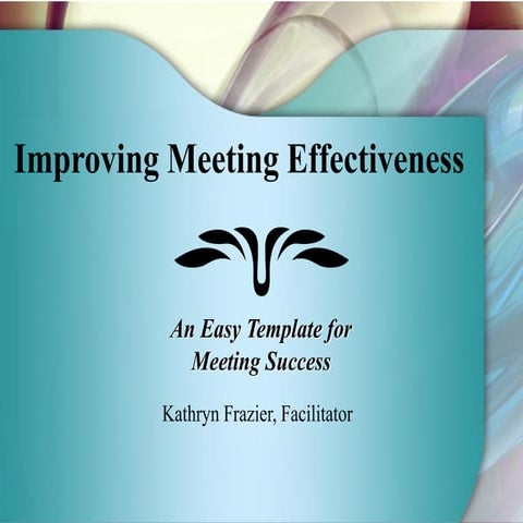 Improving Meeting Effectiveness | PDF
