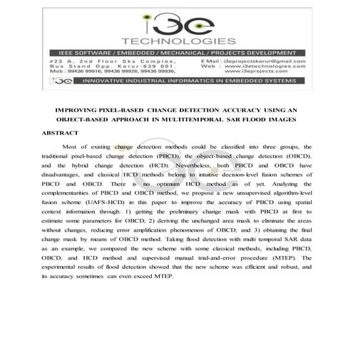 Improving pixel based change detection accuracy using an object-based approach in multitemporal ...