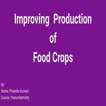 Improving production of food crops | PPT
