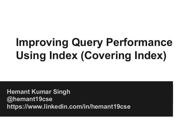 Mysql Indexing Improving Query Performance Using Index Covering In