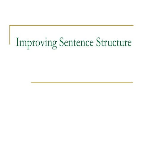 Improving sentence structure | PPT