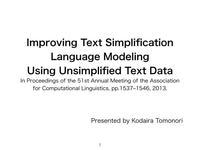 Improving Text Simplification Language Modeling Using Unsimplified Text Data Pdf Technology