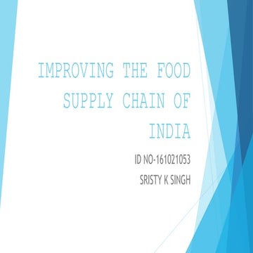 Improving the food supply chain of india | PPTX
