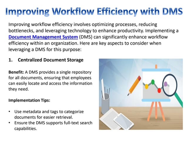 Improving Workflow Efficiency with Document Management System | PPT Improving Workflow Efficiency with Document Management System | PPT