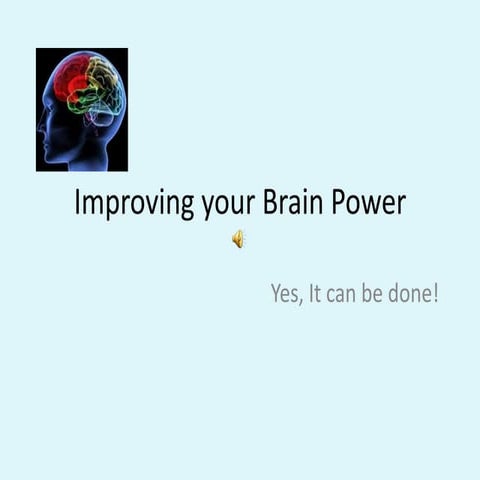 Improving Your Brain Power Orientation Presentation | PPSX | Brain and Nervous System Disorders ...