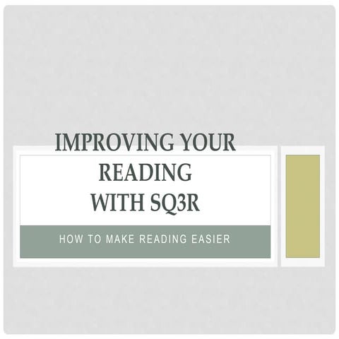 Improving your reading with sq3r | PPT