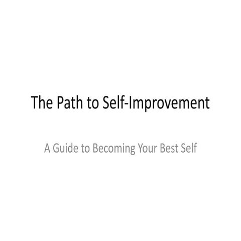 **"The Journey of Self-Improvement: Becoming Your Best Self"**Improving ...