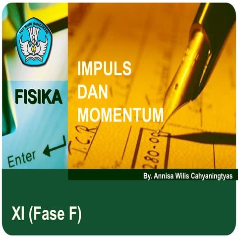 Fisika "Momentum dan impuls" kelas X | PPTX