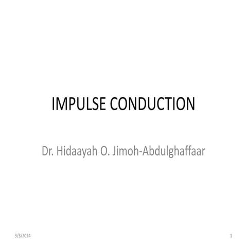 Impulse conduction of Nervous tissue hhh | PPTX