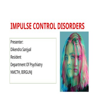 IMPULSE CONTROL DISORDERS.pp for pg stutx | PPTX