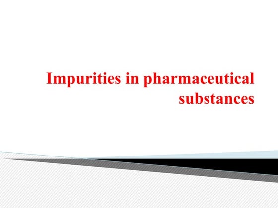 Impurities | PPTX | Chemistry | Science