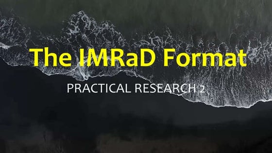 IMRAD FORMAT | PPT