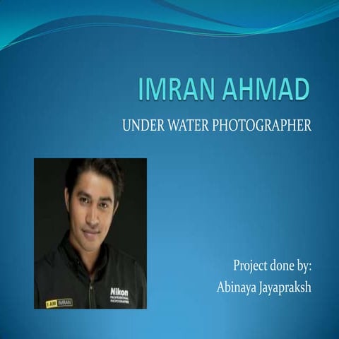 Imran ahmad by abinaya prakash | PPTX