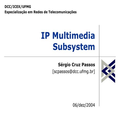 IMS - IP Multimedia Subsystem | PDF
