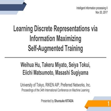 Learning Discrete Representations via Information Maximizing Self-Augmented Training (IMSAT) | PDF