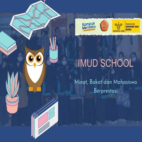 Presentasi di Imud School tentang bagaimana menjadi mahasiswa ...