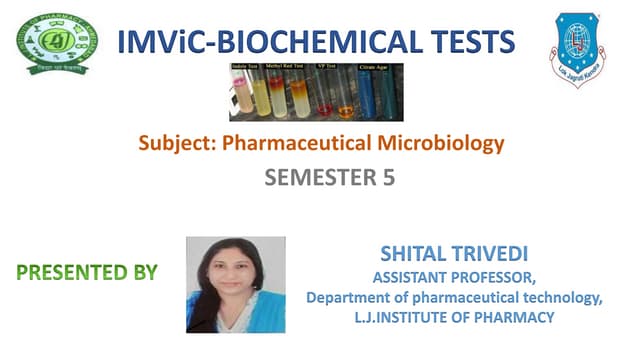 BIOCHEMICAL TEST IN MICROBIOLOGY | PPTX