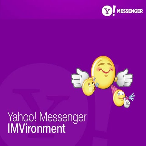Yahoo! IMVironment | PPT