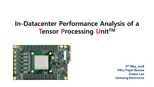 Tensor Processing Unit (TPU)