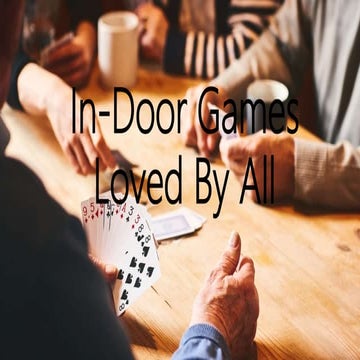 In door games loved by all | PPTX