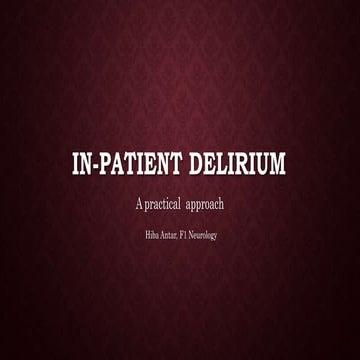Use of Antipsychotic Medications in Patients with Delirium.ppt