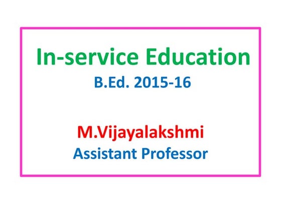 In service Teacher Education | PPT