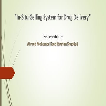 In Situ Gelling System For Drug Delivery Pptx