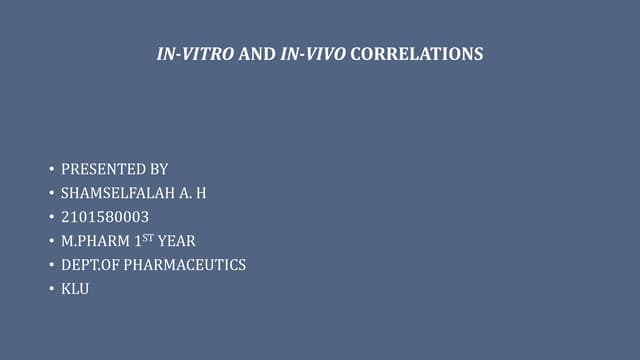 IN VITRO - IN VIVO CORRELATION | PPTX