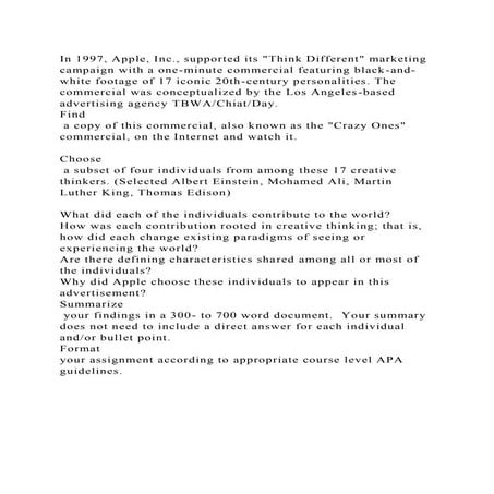 In 1997, Apple, Inc., supported its Think Different marketing camp.docx