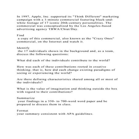 In 1997, Apple, Inc. supported its Think Different marketing campa.docx