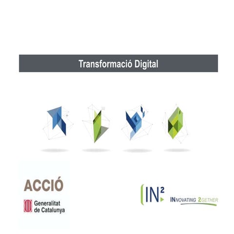 IN2 - Transformació digital | PPT