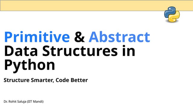 Abstract And Primitive Data Structures In Python Ppt
