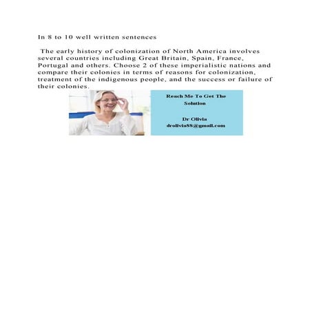 In 8 to 10 well written sentences The early history of colonizat.docx