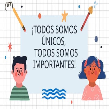 SOMOS IMPORTANTES SOMOS IGUALES TODOS.pptx